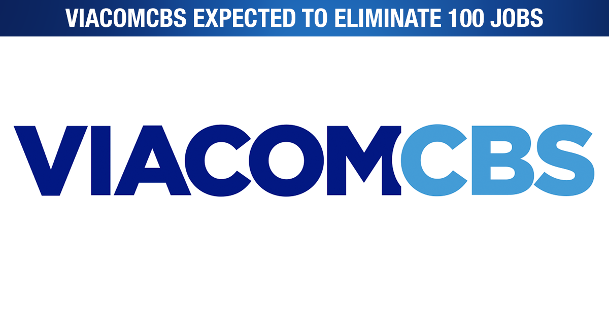 ViacomCBS to lay off 100 workers, report says